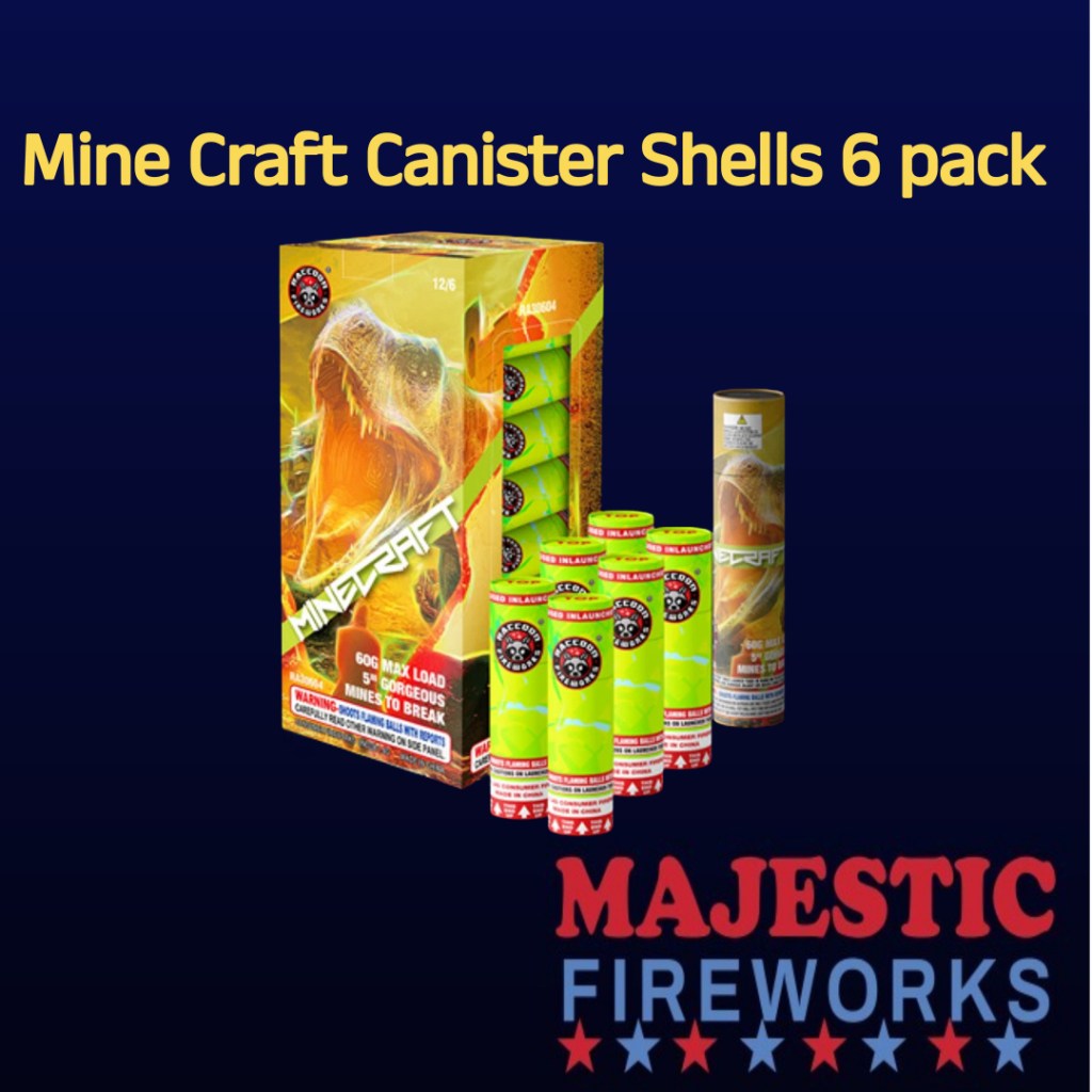Mine Craft Canister Shells 6 pack – Majestic Fireworks LLC.